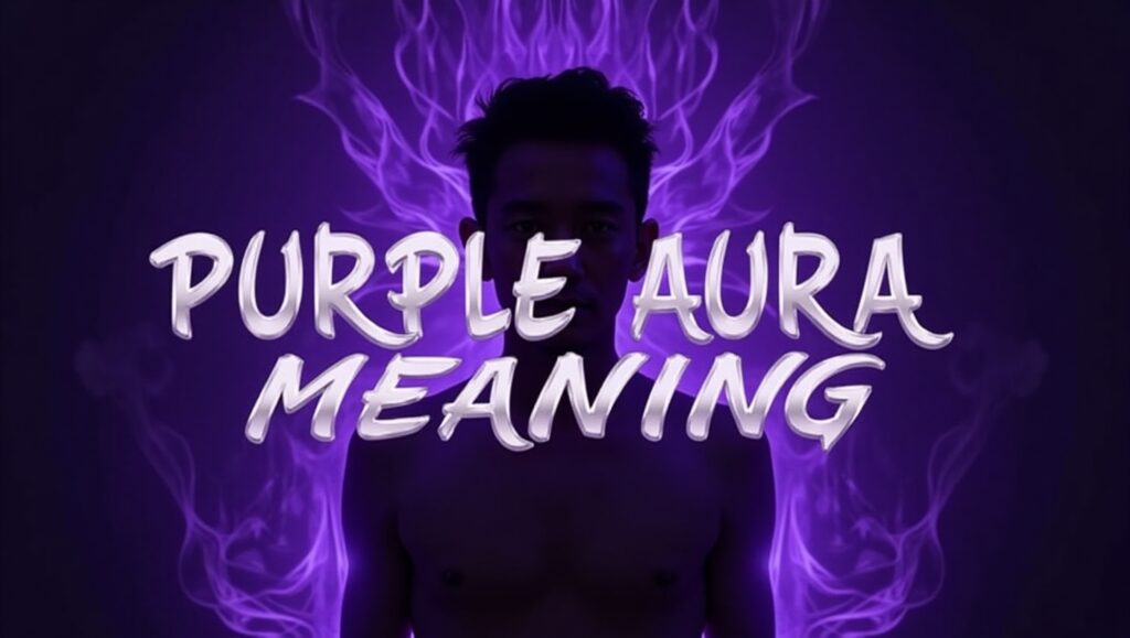 Purple Aura Meaning 2025 - Meaning & Secrets Revealed!